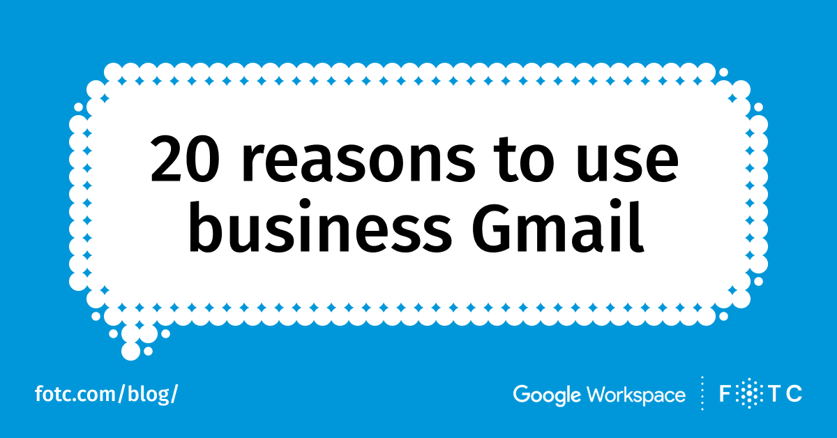 20 reasons to use Gmail as your professional email account
