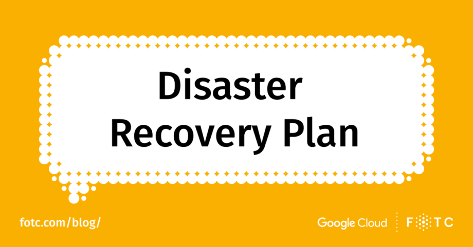 Disaster Recovery Plan – how to keep applications available