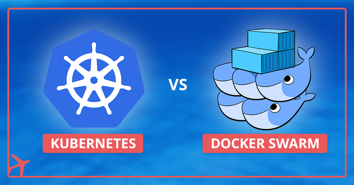 Kubernetes vs. Docker Swarm – compararea platformelor de orchestrație ...