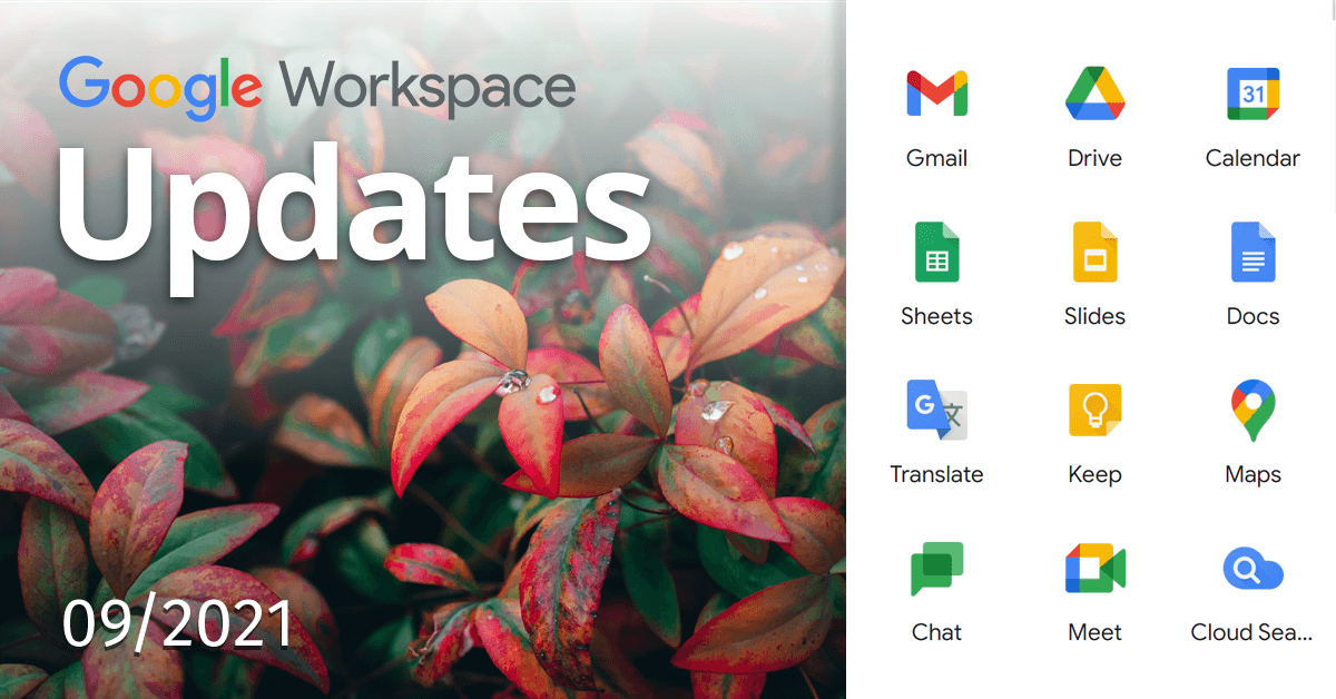What’s new in Google Workspace for September 2021 - FOTC
