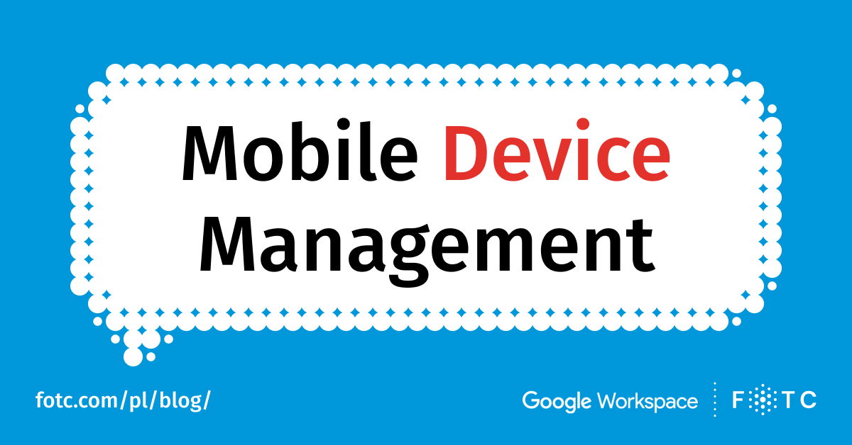 Mobile device management – co to jest? [PORADNIK]