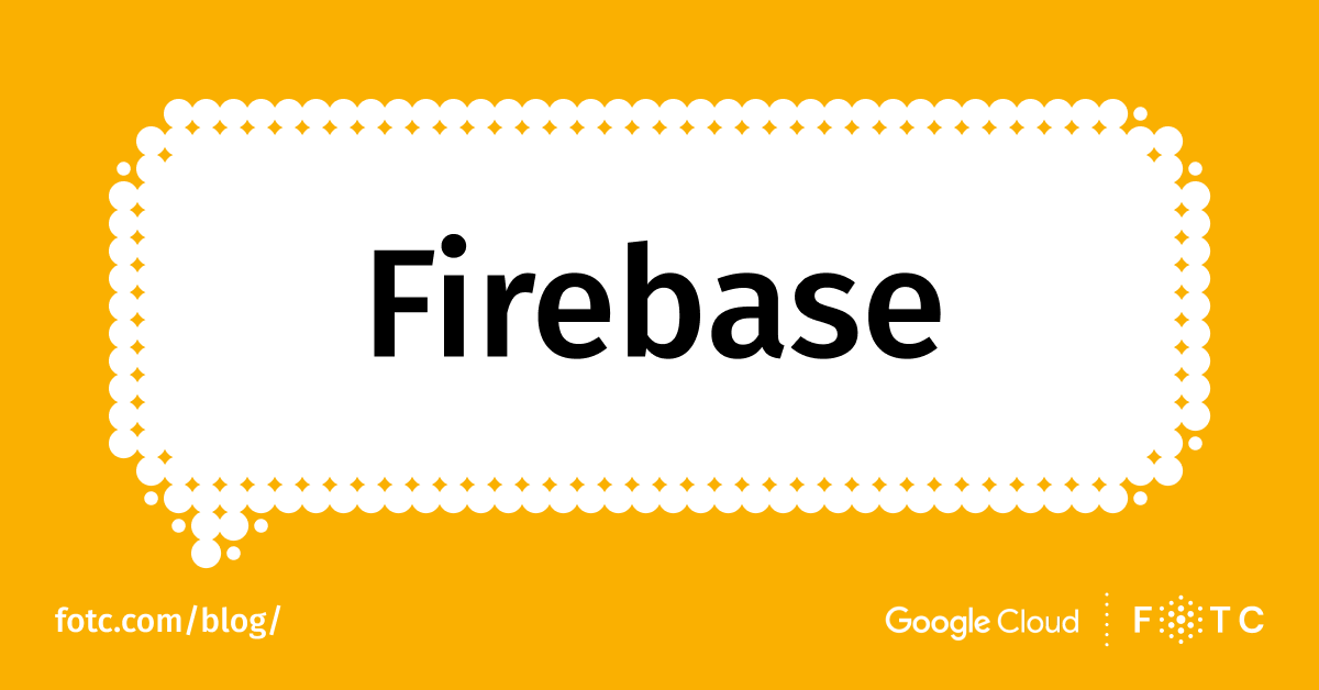 Firebase - how does it work and how to use it?