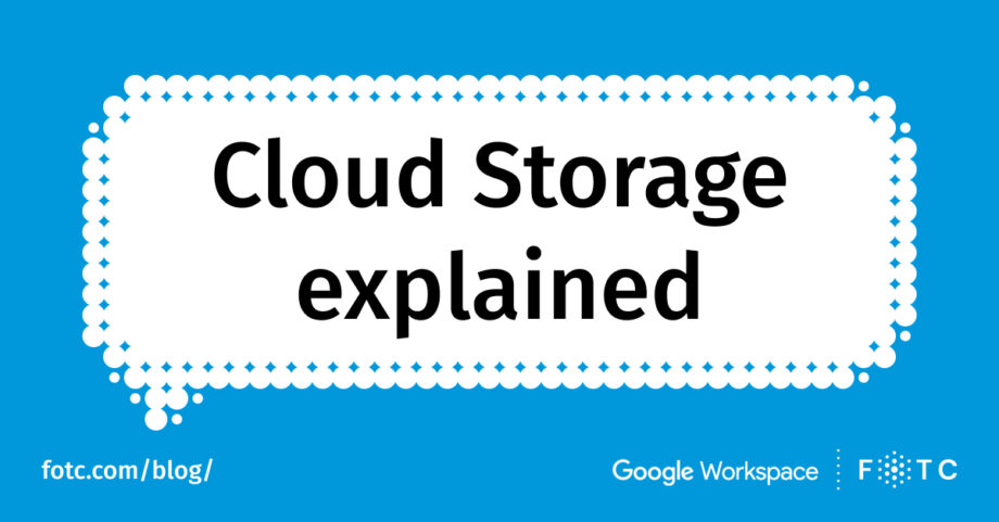 What is cloud storage and how does it work? | FOTC