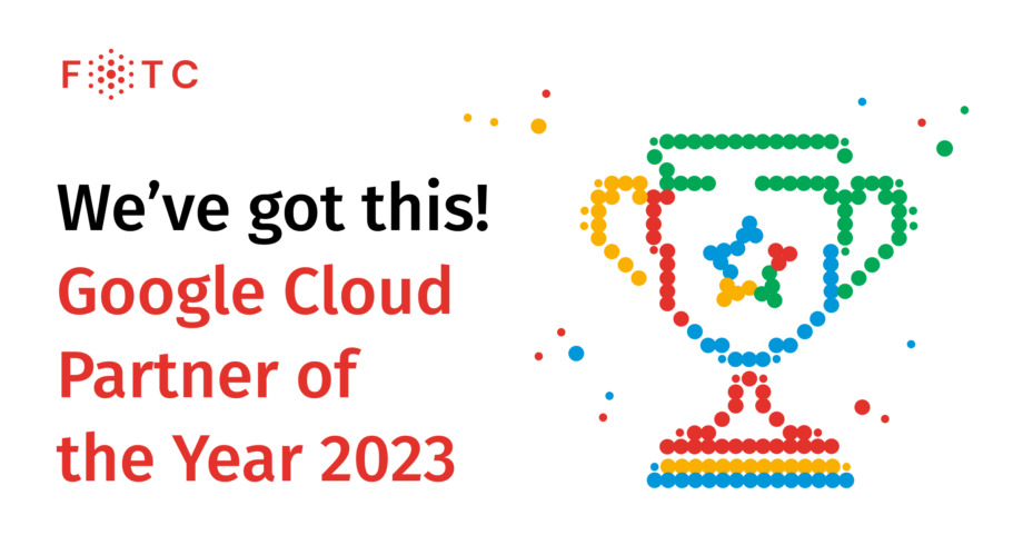 Google Cloud Partner of the Year 2023 - FOTC