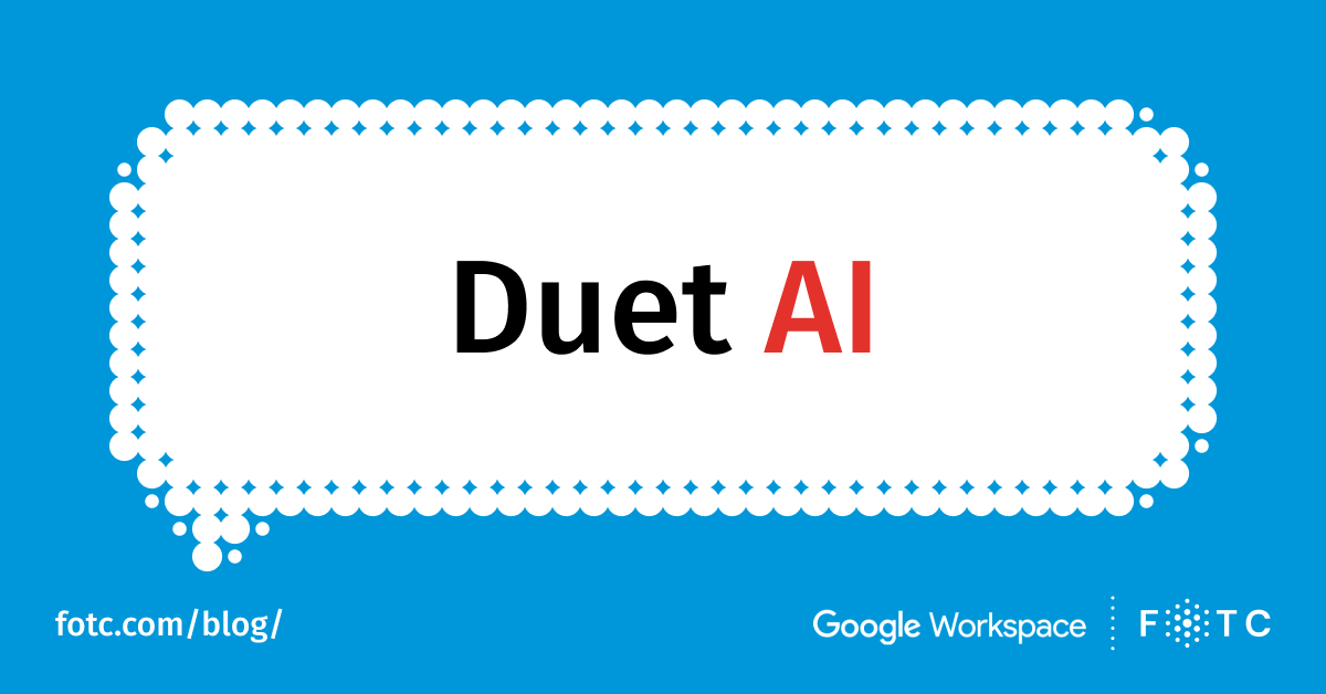 It's here! Duet AI - more than an assistant - FOTC