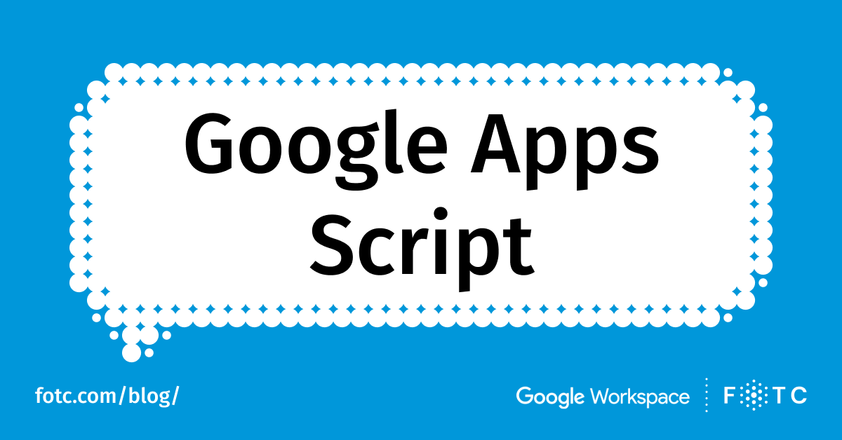 Google Apps Script automate work with simple scripts? - FOTC