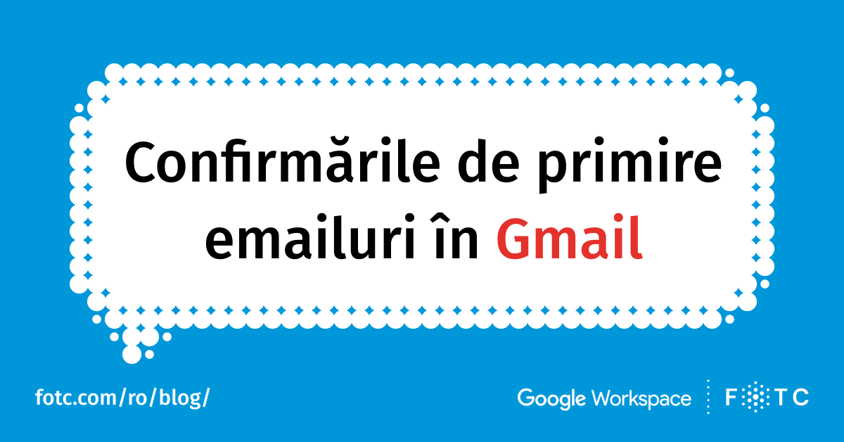 Cum să activezi și să folosești notificările de citire Gmail? | FOTC