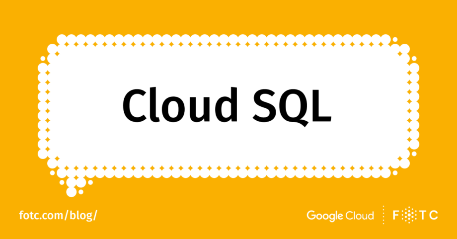 Cloud SQL - FOTC